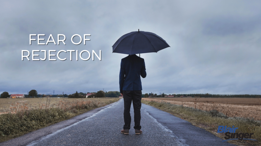 Fear of Rejection – Blair Singer