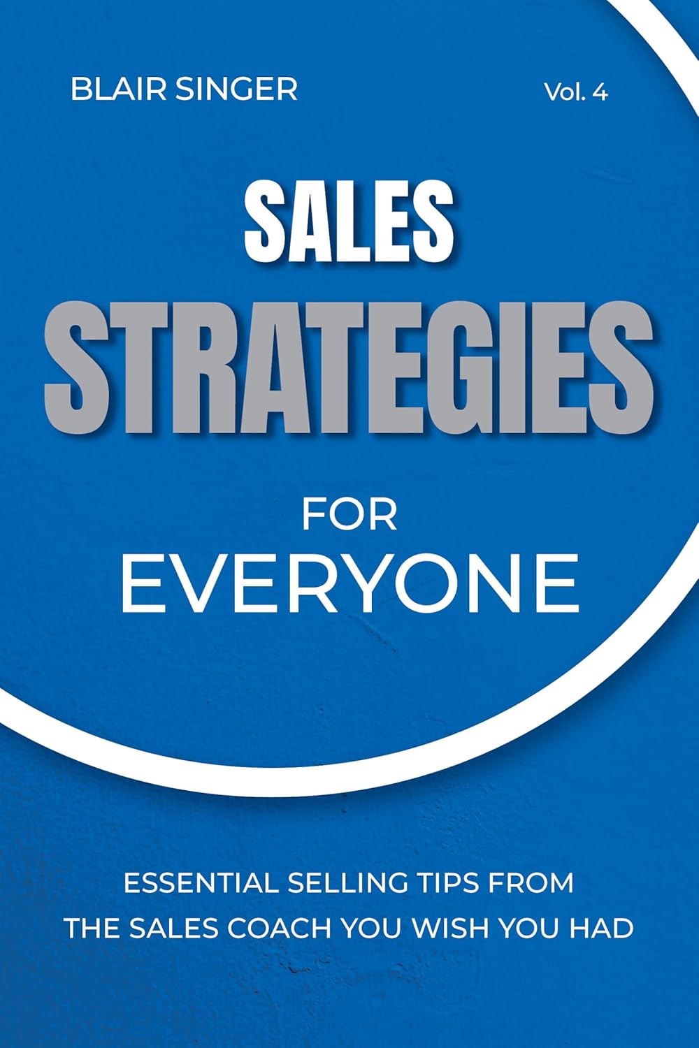 Blair Singer – Sales and Leadership Training | Strategies for Success ...